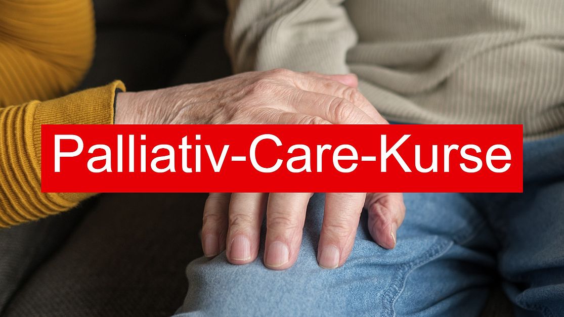 Weiterbildungen Palliativ Care (40/160-Stunden-Kurse) - Kreisverband ...